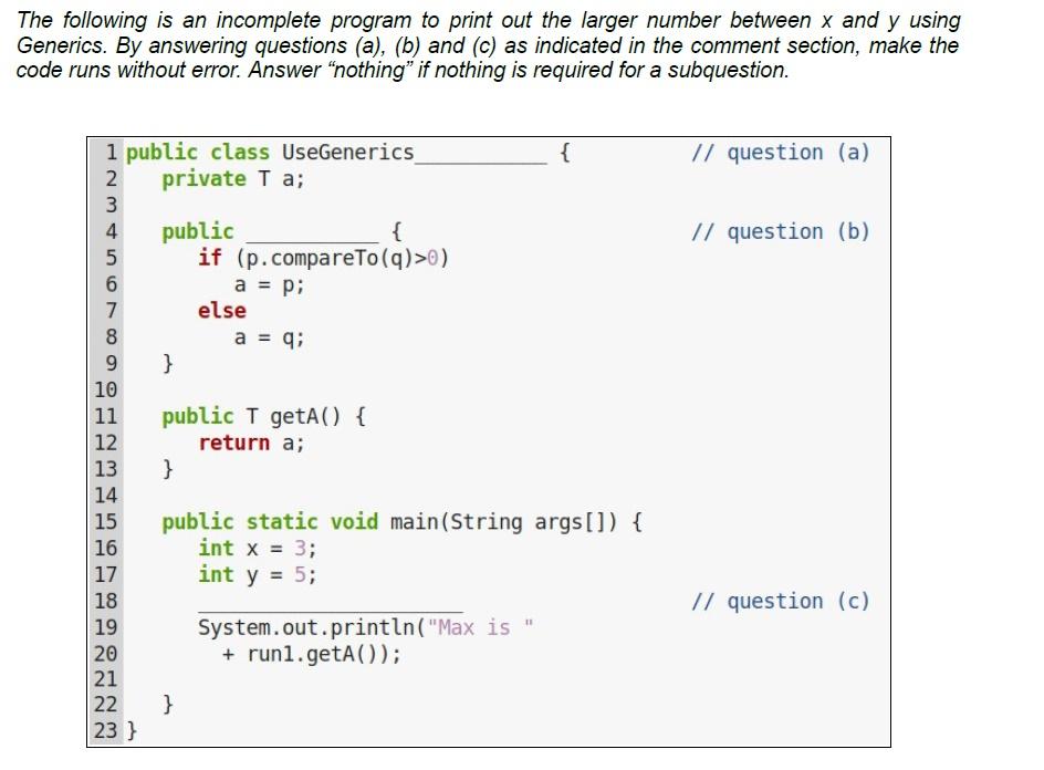 Solved The following is an incomplete program to print out | Chegg.com