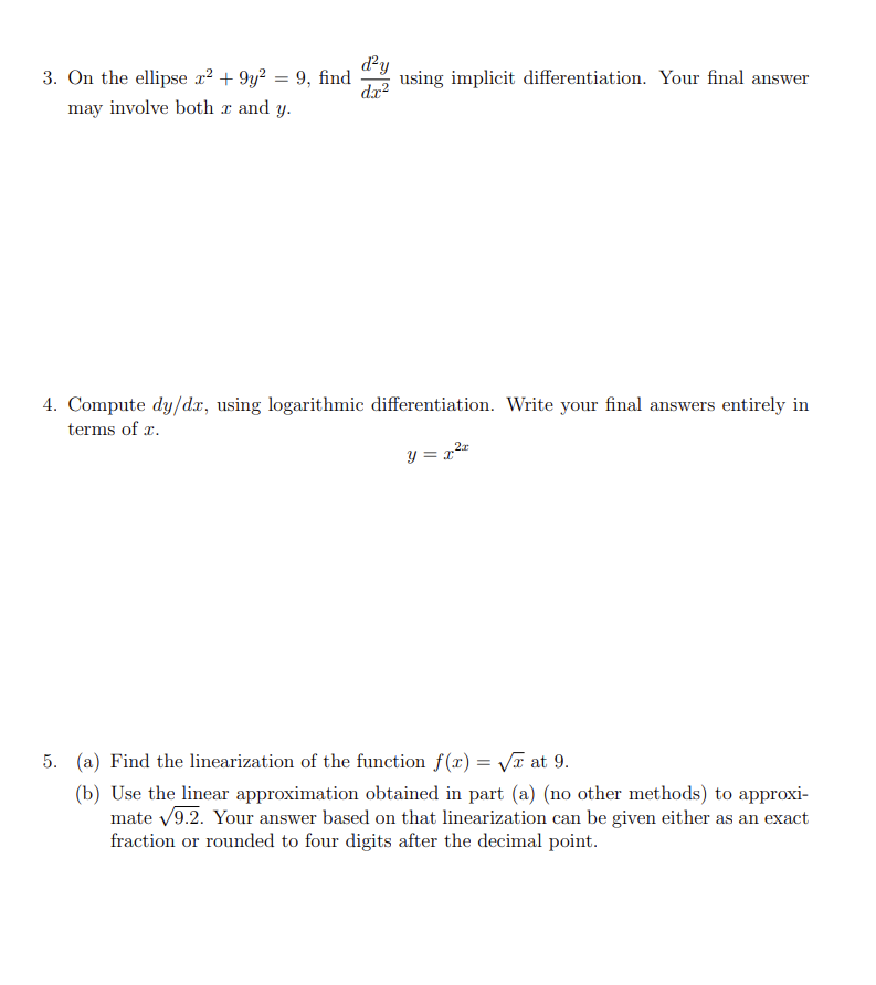 Solved 3. On the ellipse x2+9y2=9, find dx2d2y using | Chegg.com