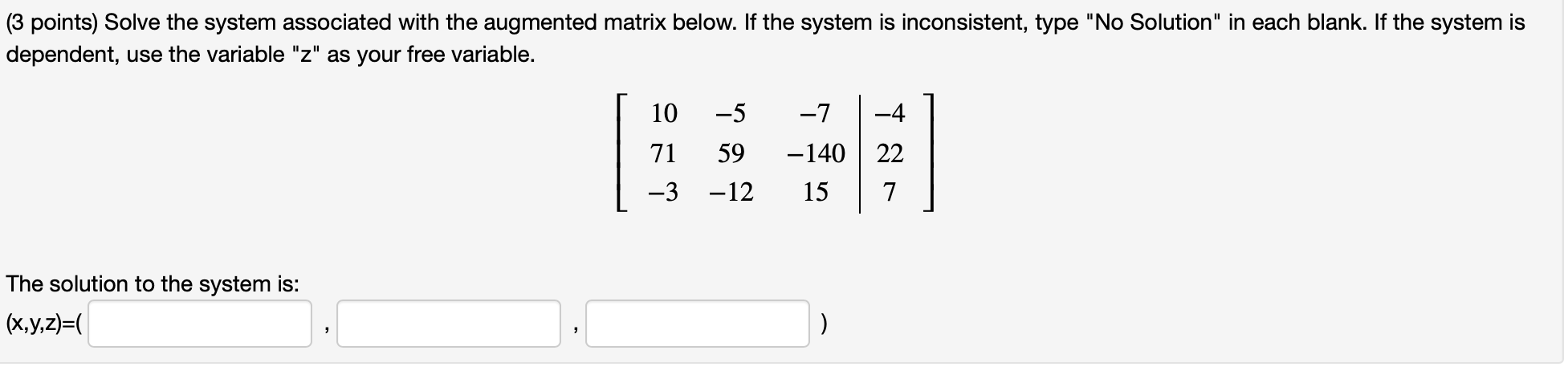 Solved (3 points) Solve the system associated with the | Chegg.com