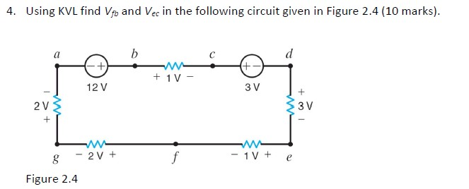 Solved 4. Using KVL find Vfb and Vec in the following | Chegg.com