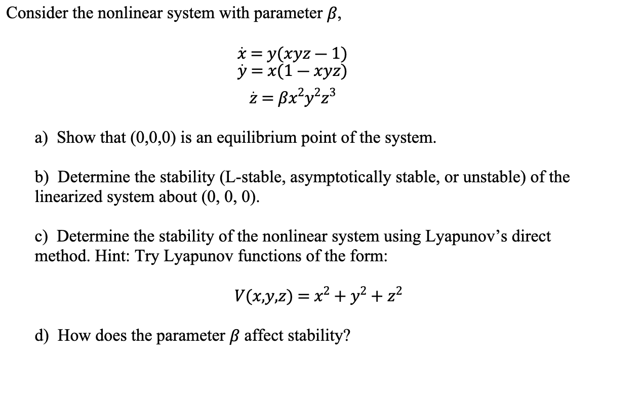 Consider the nonlinear system with parameter β, | Chegg.com