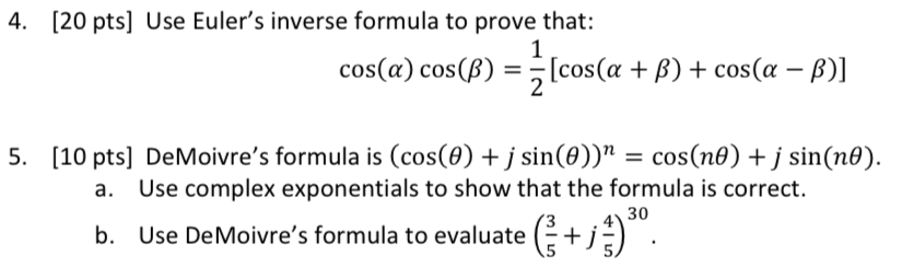Solved 4. [20 pts] Use Euler's inverse formula to prove | Chegg.com
