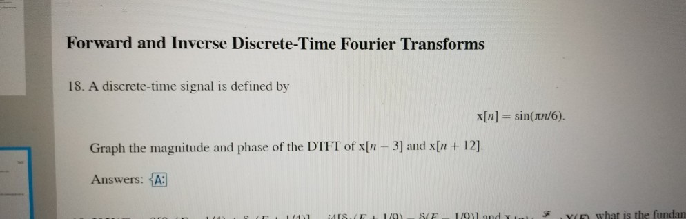 Solved Forward and Inverse Discrete-Time Fourier Transforms | Chegg.com