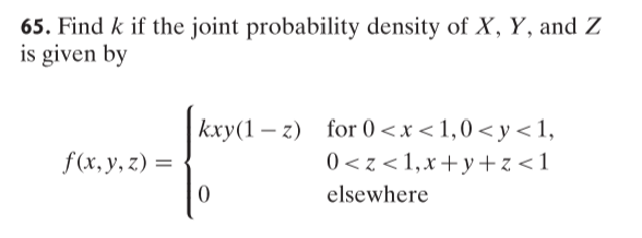 Solved Find k if the joint probability density of X, Y,and Z | Chegg.com