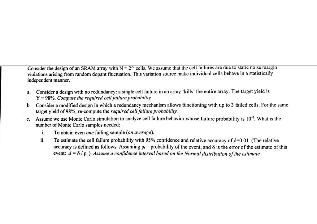 Consider the design of an SRAM array with N=222 | Chegg.com