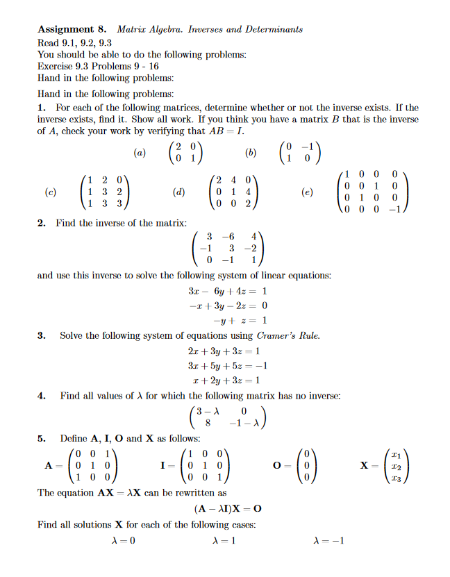 Solved Assignment 8. Matrix Algebra. Inverses and | Chegg.com