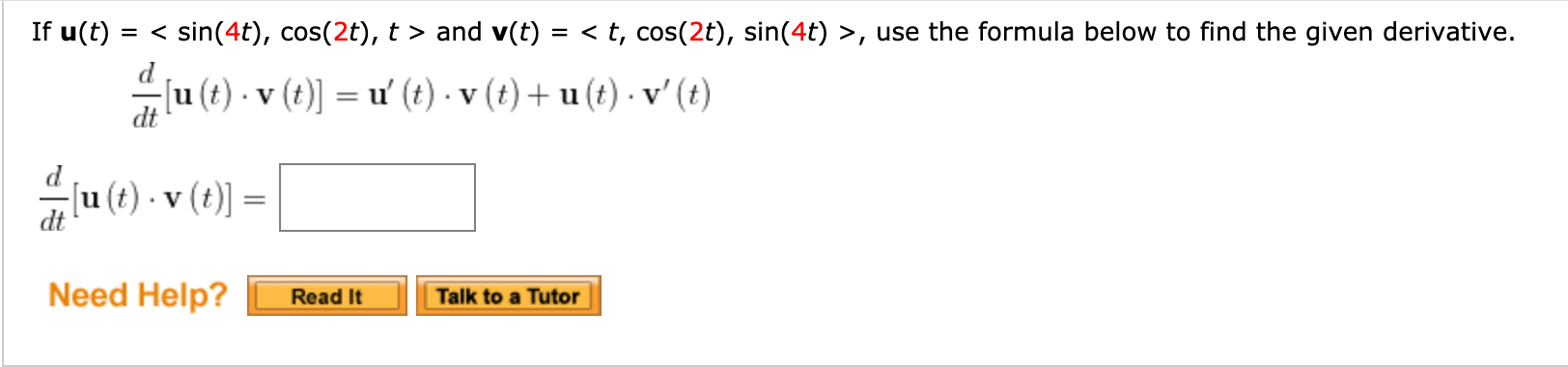 Solved If u(t) = and v(t)