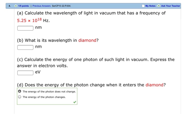 Solved 4. 11S points | Previous Answers SerCP10 22.P.004 My | Chegg.com