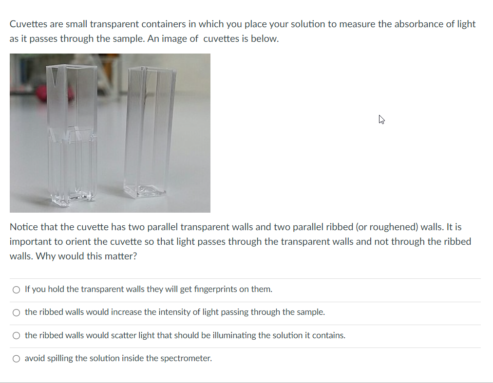 Solved Cuvettes are small transparent containers in which | Chegg.com
