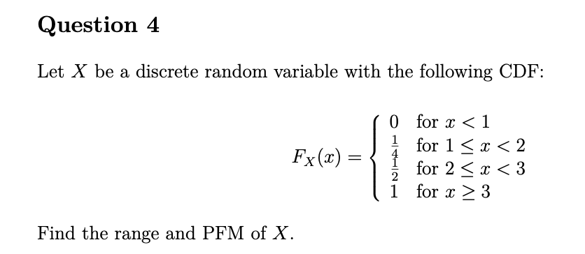 Solved Let X be a discrete random variable with the | Chegg.com