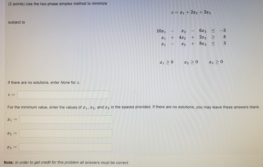 Solved (2 points) Use the two-phase simplex method to | Chegg.com