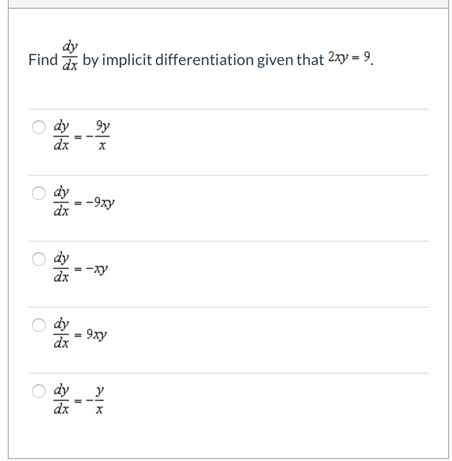 Solved dy Find by implicit differentiation given that 2y 9 | Chegg.com