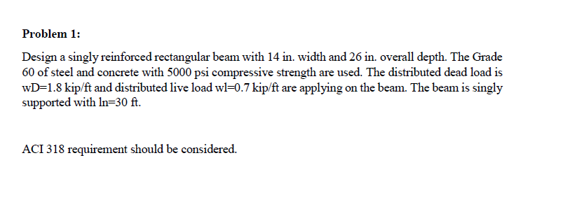 Solved Problem 1: Design a singly reinforced rectangular | Chegg.com