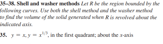 Solved 35-38. Shell and washer methods Let R be the region | Chegg.com