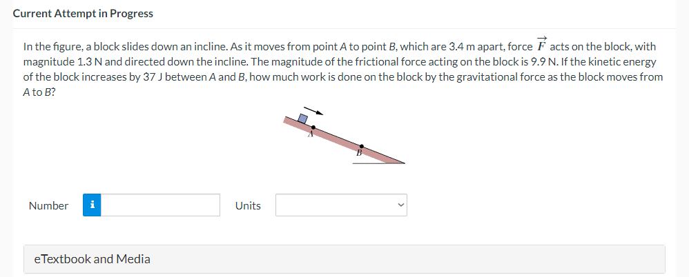 Solved In the figure, a block slides down an incline. As it | Chegg.com