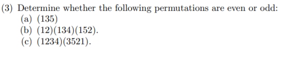 Solved (3) Determine whether the following permutations are | Chegg.com