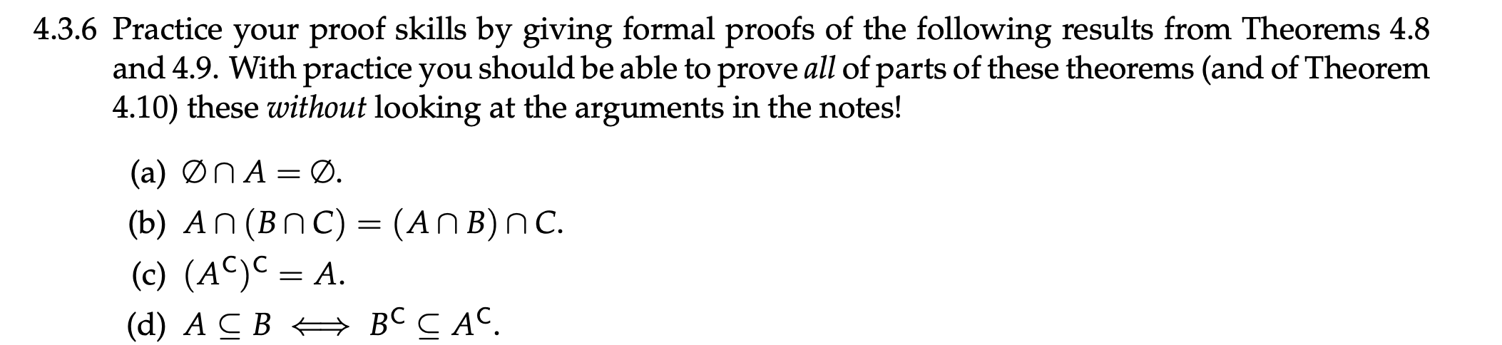 Solved 1.3.6 Practice your proof skills by giving formal | Chegg.com