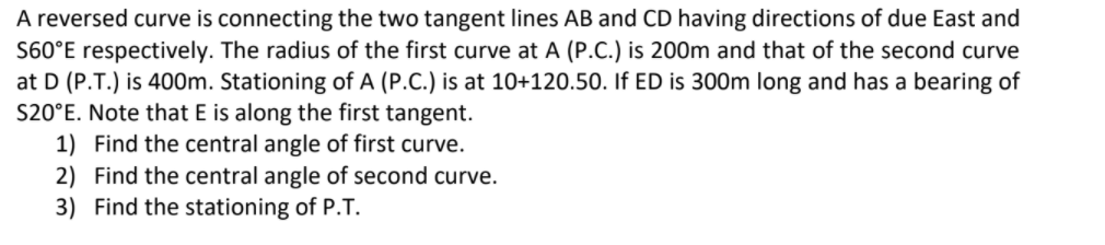 A reversed curve is connecting the two tangent lines | Chegg.com
