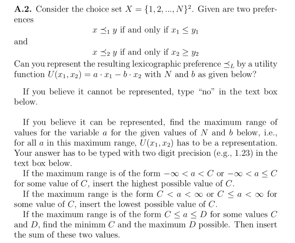 Solved A.2. Consider the choice set X={1,2,…,N}2. Given are | Chegg.com
