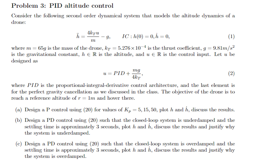 Solved Problem 3: PID altitude control Consider the | Chegg.com