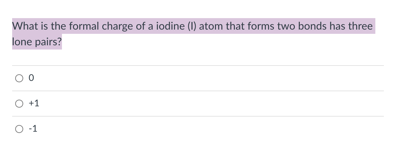Solved What is the formal charge of a iodine (1) atom that | Chegg.com