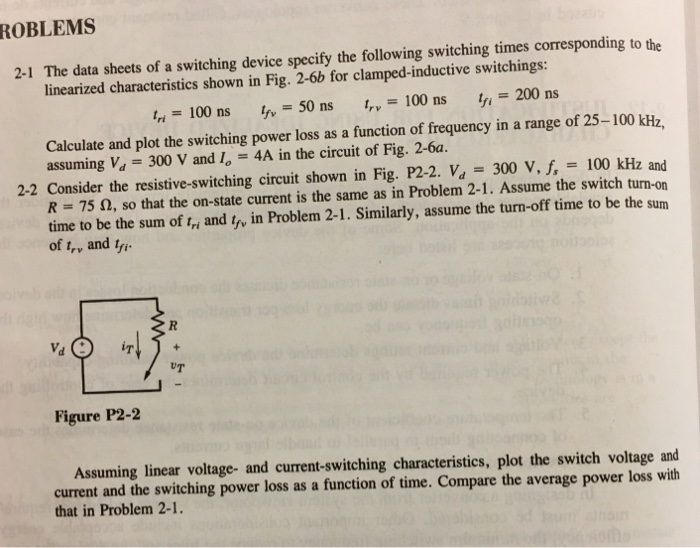 Solved ROBLEMS 2-1 The data sheets of a switching device | Chegg.com
