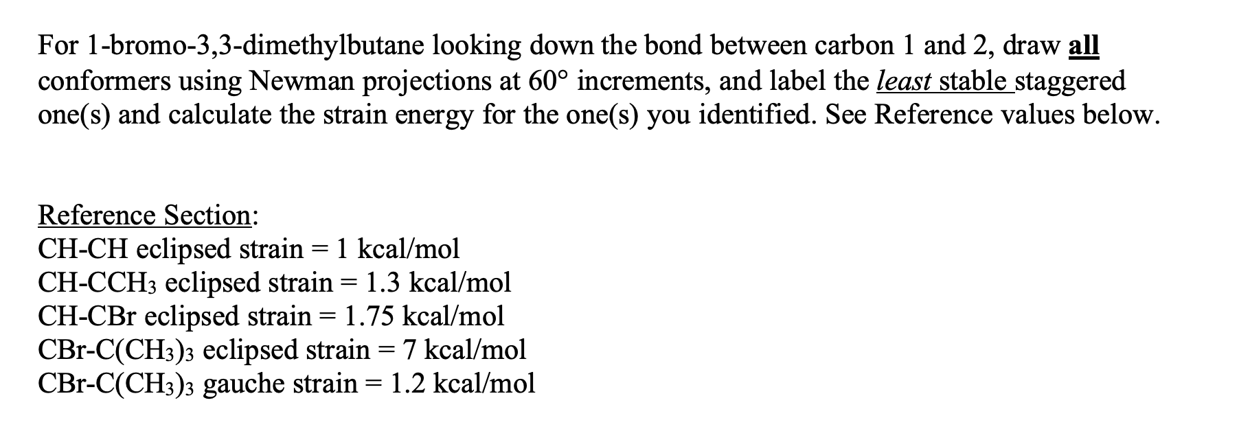 Solved For 1-bromo-3,3-dimethylbutane looking down the bond | Chegg.com