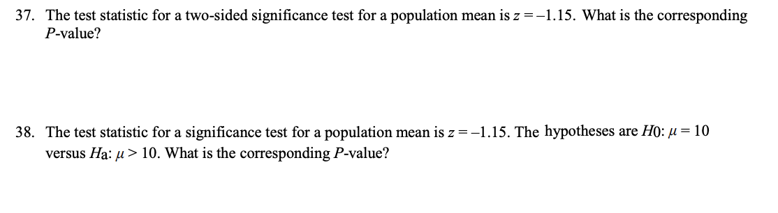 Solved 37. The test statistic for a two-sided significance | Chegg.com
