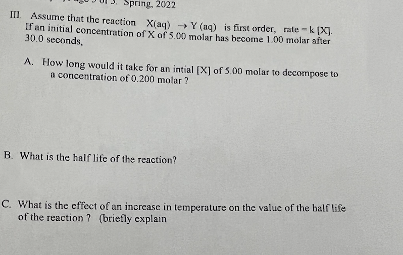 Solved pring, 2022 III. Assume that the reaction X(aq) → | Chegg.com