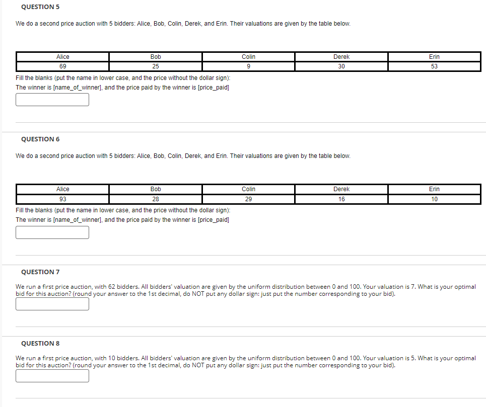 Solved We do a second price auction with 5 bidders: Alice, | Chegg.com