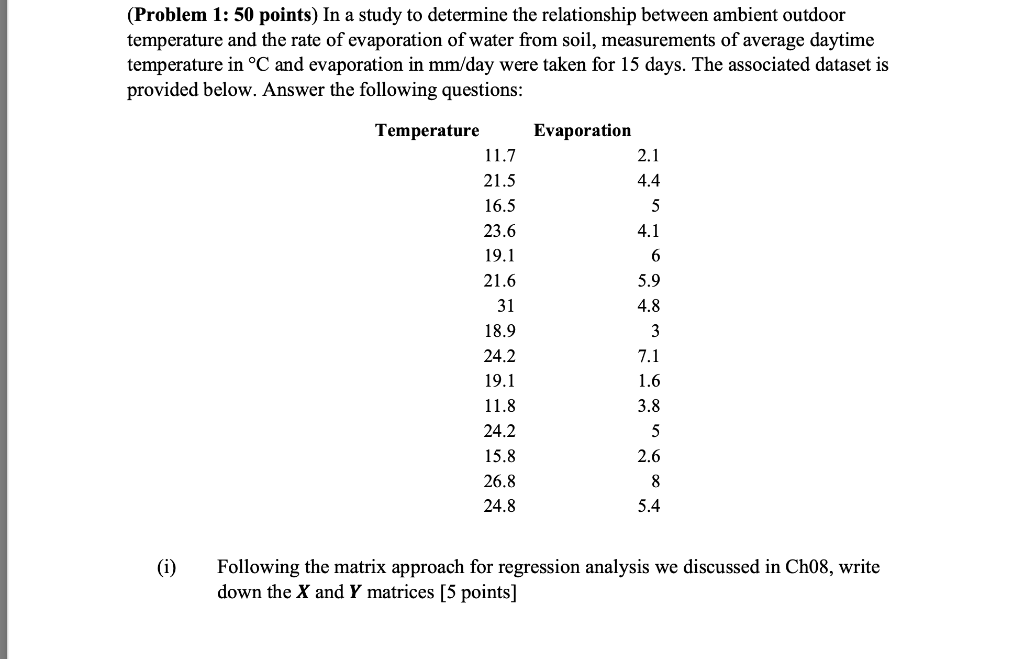 Solved (Problem 1: 50 points) In a study to determine the | Chegg.com