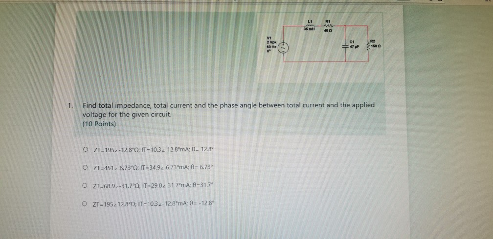 Solved Find total impedance, total current and the phase | Chegg.com