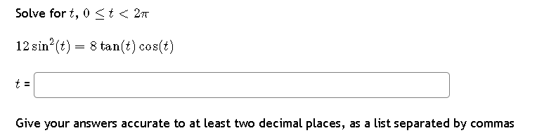 Solved Solve for t,0≤t