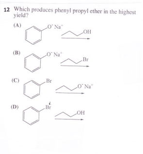 Solved 12 Which produces phenyl propyl ether in the highest | Chegg.com