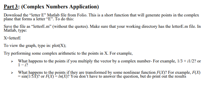 Solved function X=letterE%Creates a letter E in complex | Chegg.com