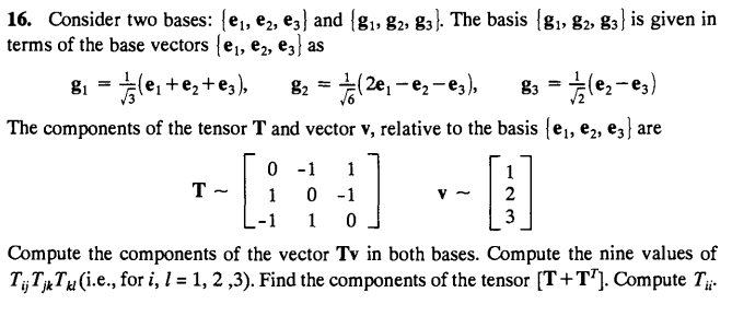 Solved 16. Consider two bases: {e1,e2,e3} and {g1,g2,g3}. | Chegg.com