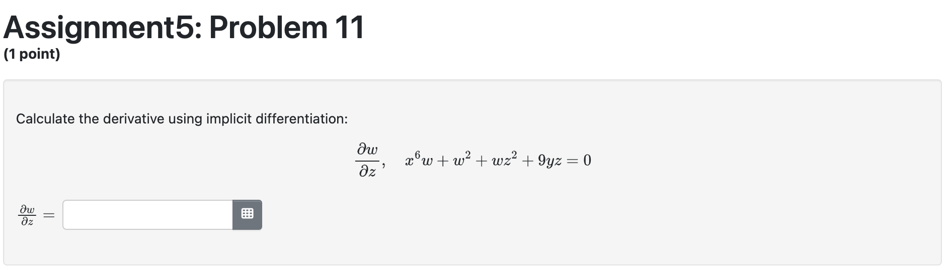 Solved Assignment5: Problem 11 (1 point) Calculate the | Chegg.com