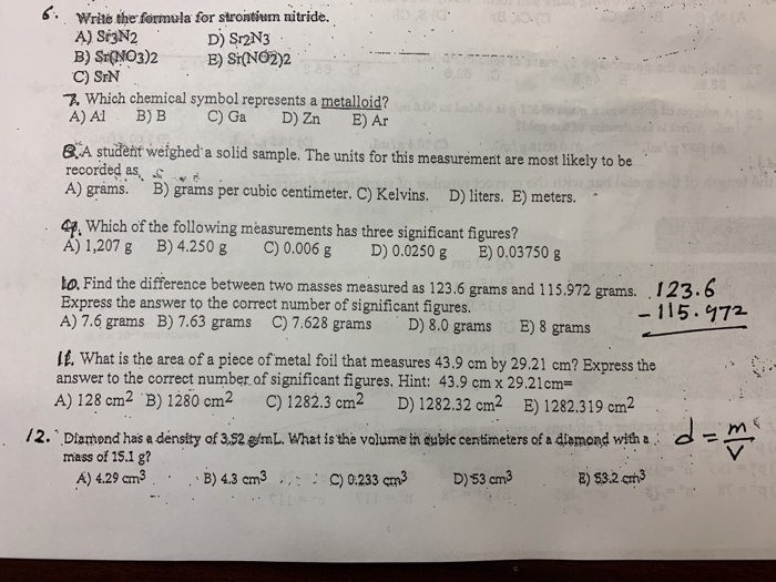 Solved 6. Write the formula for strontium nitride. A) SigN2 | Chegg.com