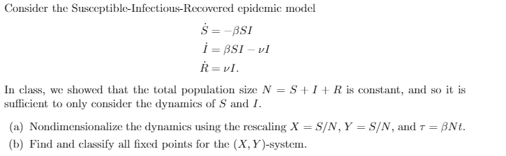 Solved Consider the Susceptible-Infectious-Recovered | Chegg.com