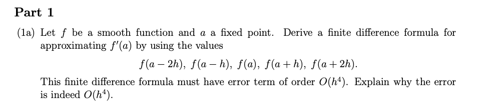 Solved 1a) Let f be a smooth function and a a fixed point. | Chegg.com