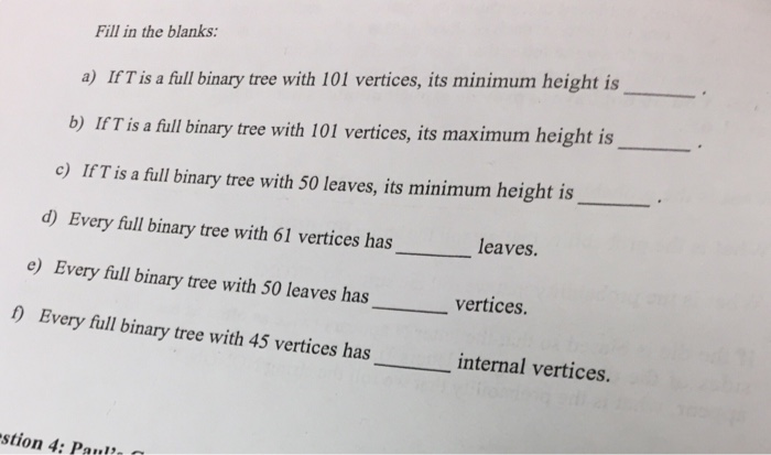 Solved Fill in the blanks: a) IfT is a full binary tree with | Chegg.com