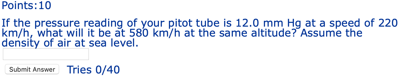 Solved Points:10 If the pressure reading of your pitot tube | Chegg.com