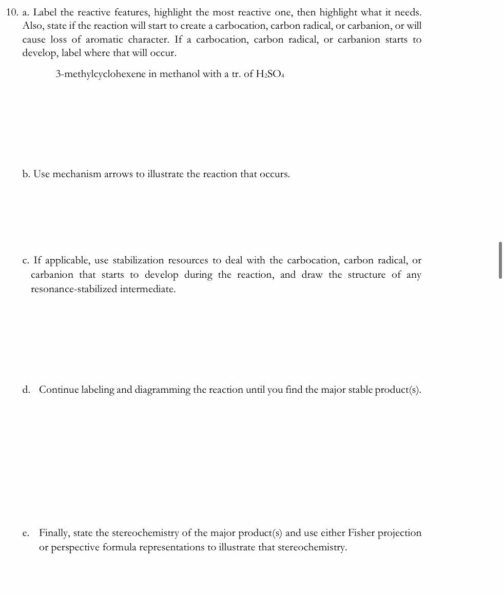 Solved 10. a. Label the reactive features, highlight the | Chegg.com