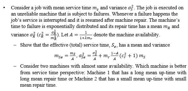 Solved Consider a job with mean service time ms and variance | Chegg.com