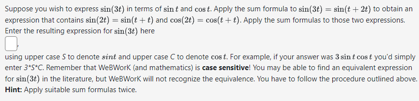 Solved Suppose you wish to express sin(3t) in terms of sint | Chegg.com