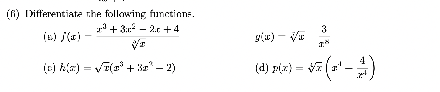 Solved (6) ﻿Differentiate the following | Chegg.com