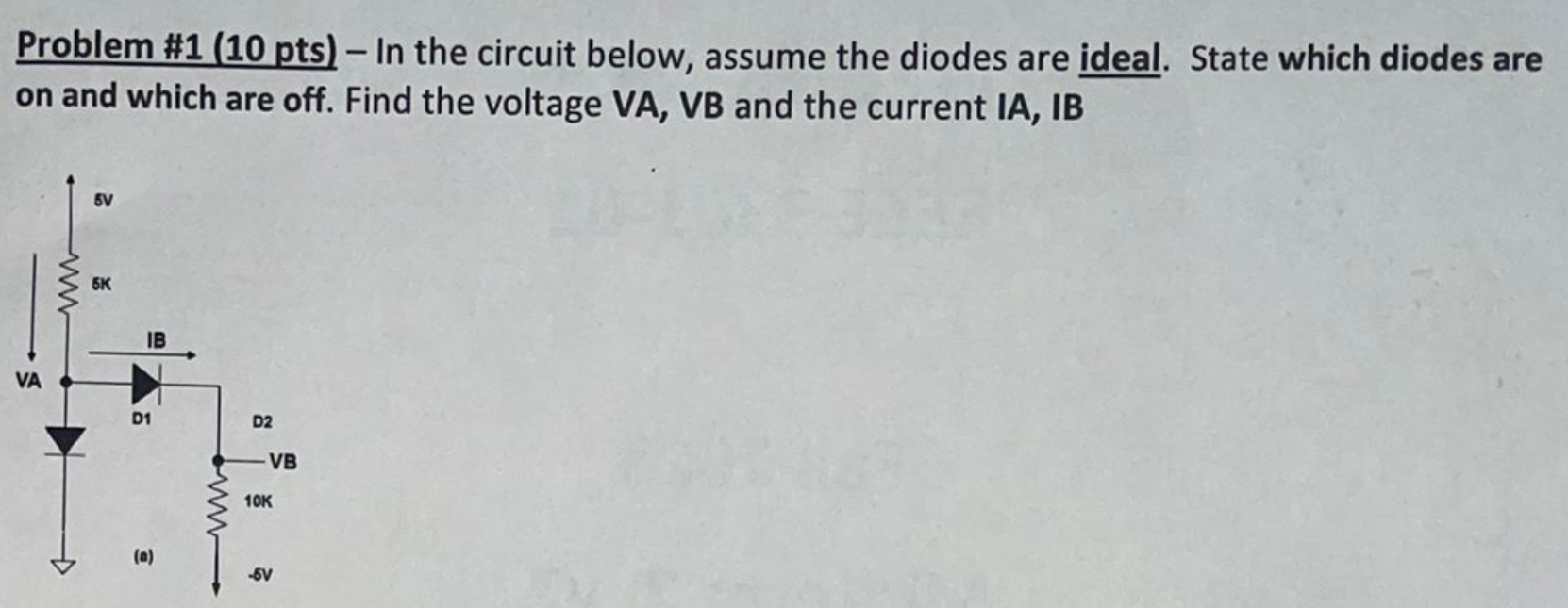 Solved Problem \#1 (10 pts) - In the circuit below, assume | Chegg.com