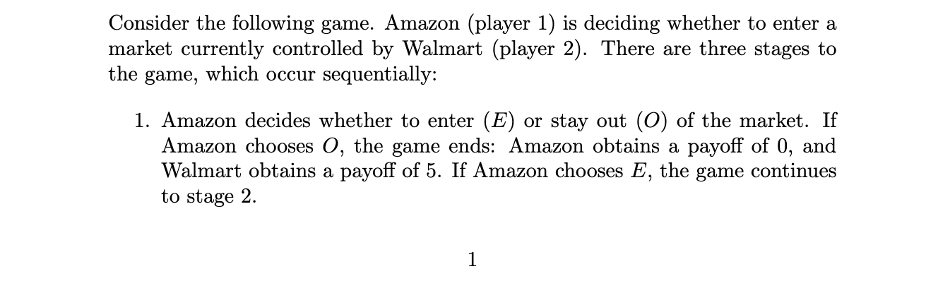 Solved Consider the following game. Amazon (player 1) is | Chegg.com