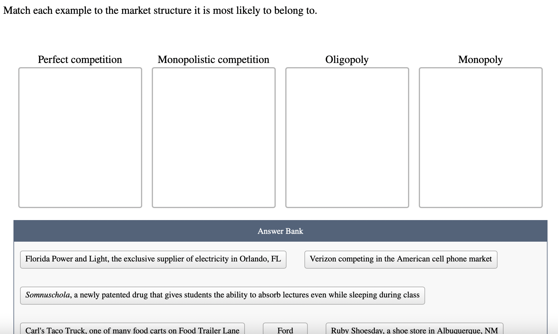 Solved Match each example to the market structure it is most | Chegg.com