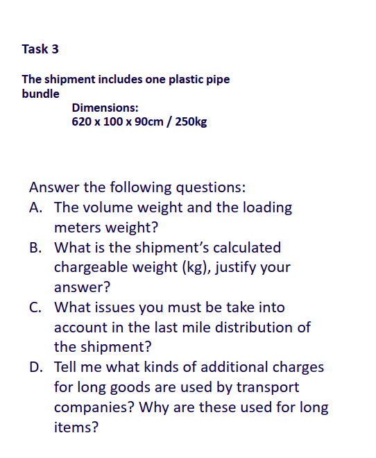 Solved Task 3 The shipment includes one plastic pipe bundle | Chegg.com